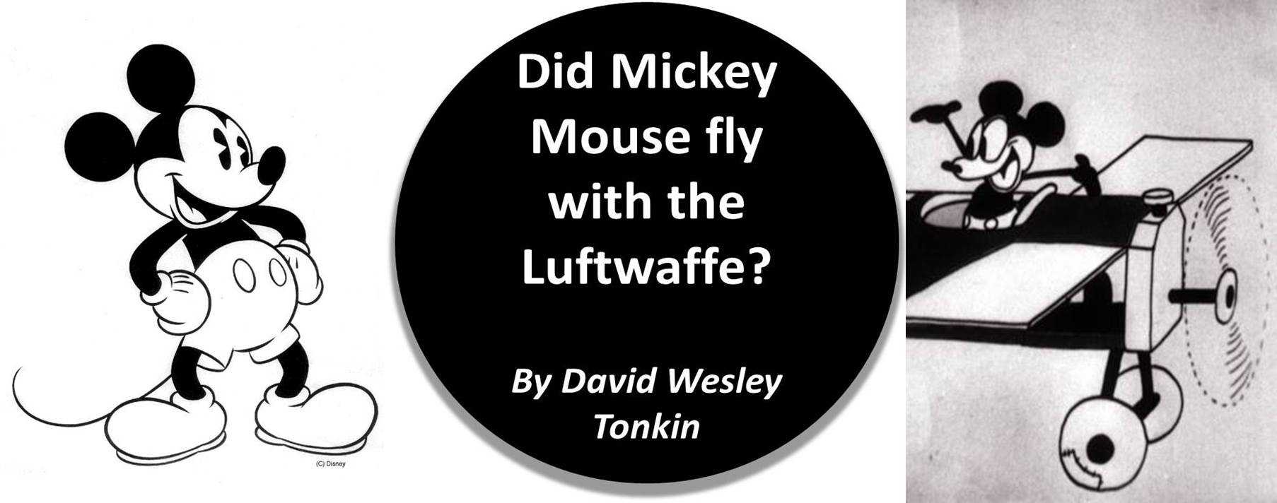 Did Mickey Mouse fly with the Luftwaffe!? – Byways to Everywhere